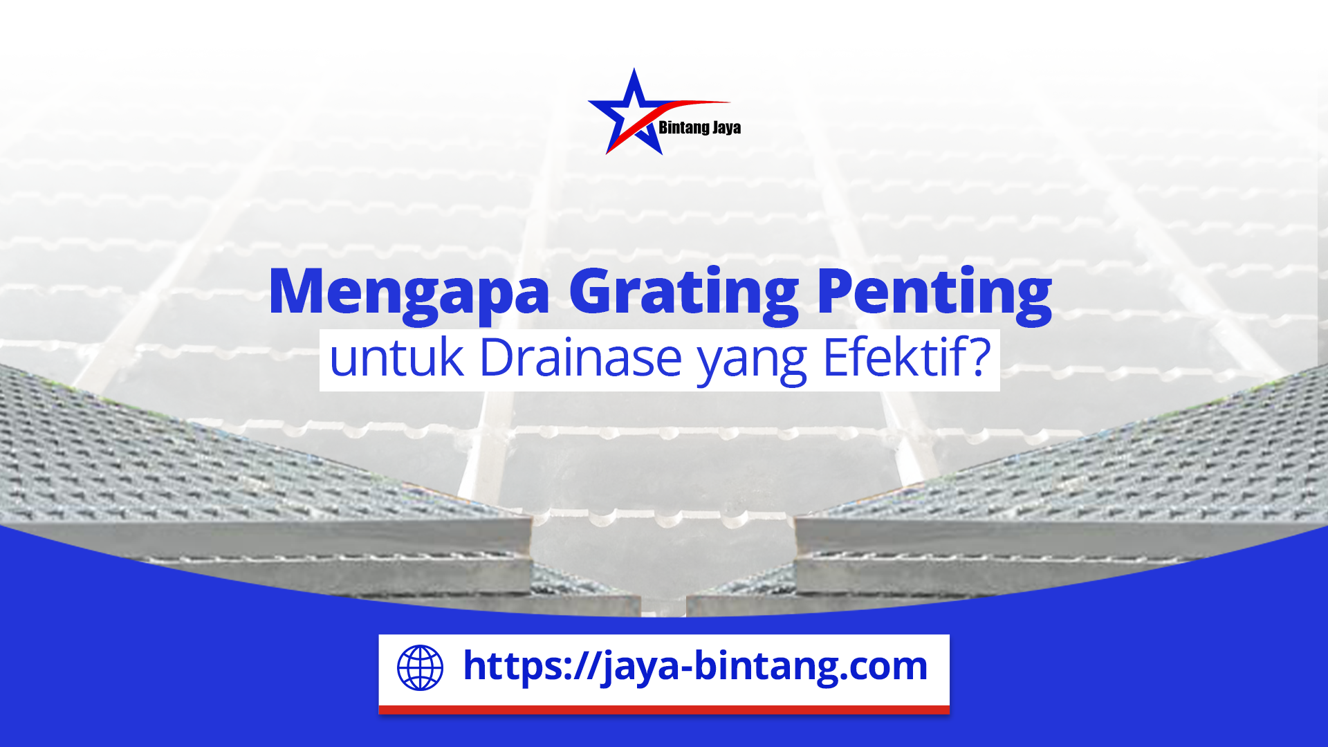 Grating Kunci Sukses Drainase untuk Ruang Bawah Bangunan